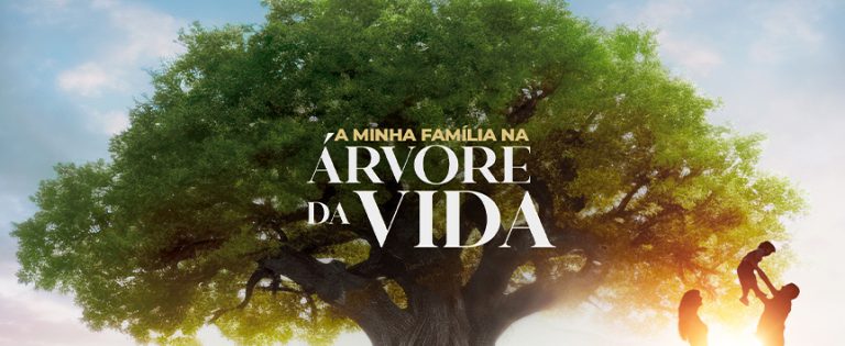 A Minha Família Na Árvore Da Vida - UCKG Centro De Ajuda