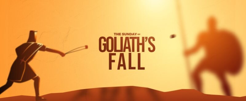 The Sunday of Goliath’s Fall - UCKG HelpCentre