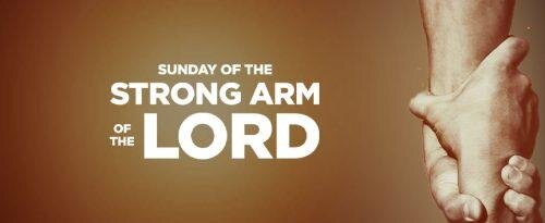 Sunday of the Strong Arm of the Lord - UCKG HelpCentre